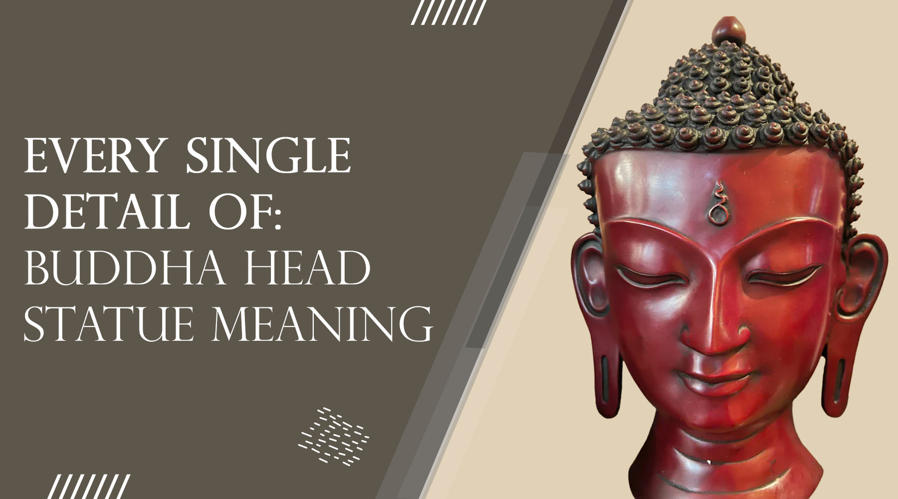 Buddha Head Statue Meaning: Symbolism, Benefits, and Placement